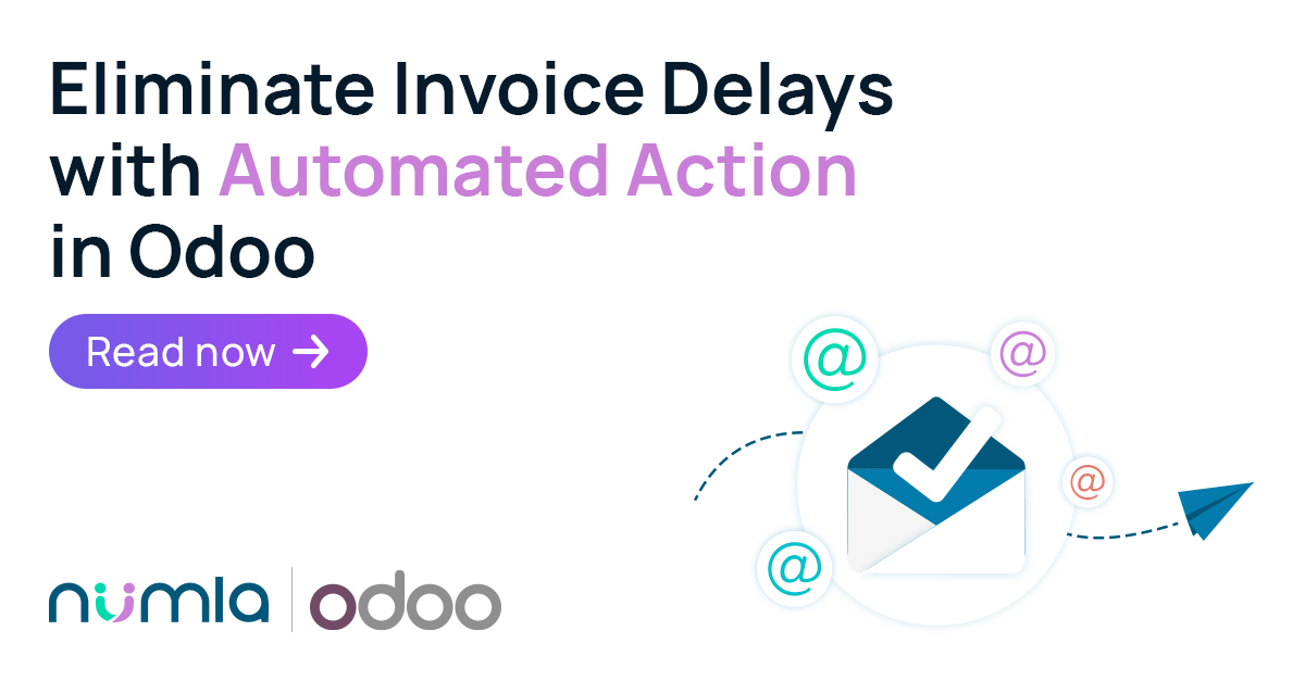 Eliminate Invoice Delays with Automated Action in Odoo | Numla